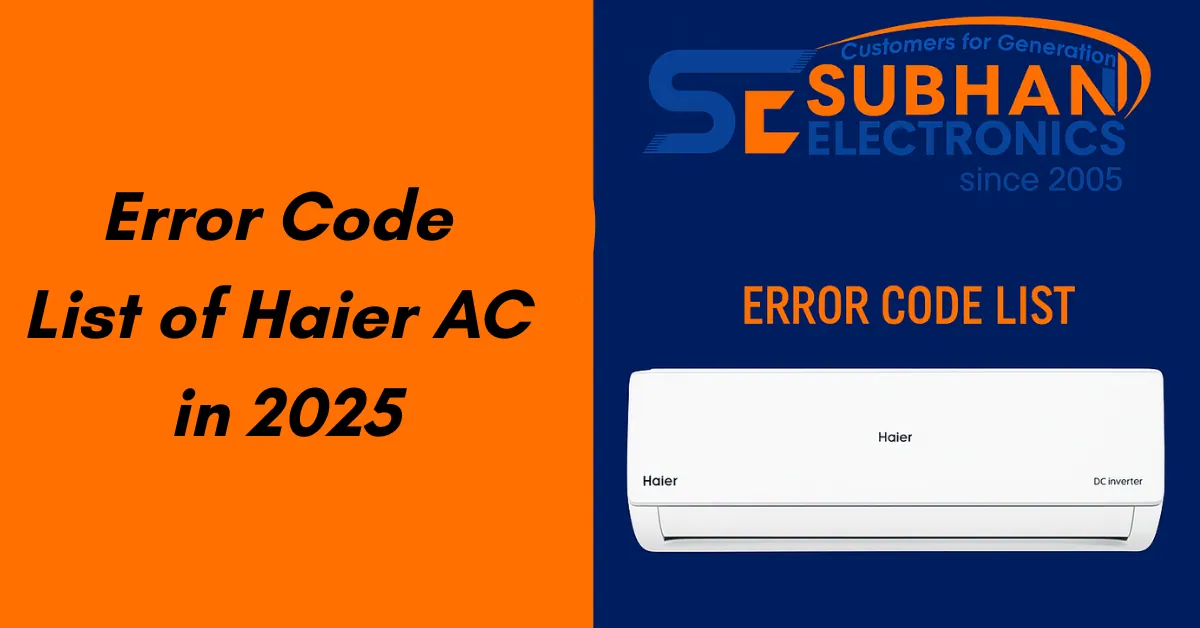 Complete Haier AC Error Code List: Troubleshooting Made Easy